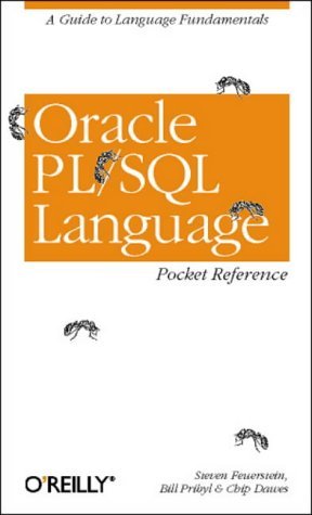 Oracle PL/SQL Language Pocket Reference (A guide to language fundamentals) by Bill Pribyl (1999 ...