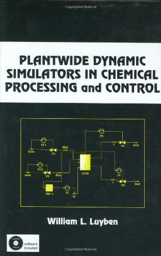 Amazon.com: Plantwide Dynamic Simulators in Chemical Processing and ...