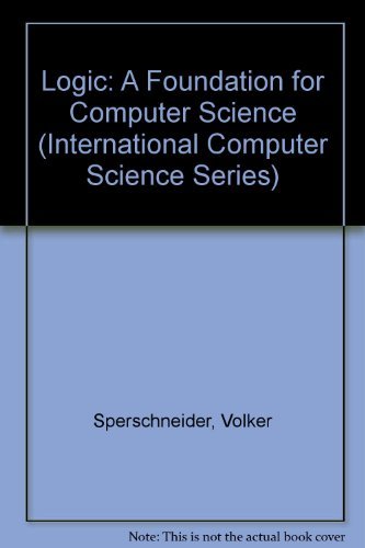 Amazon.com: Logic: A Foundation for Computer Science (International Computer Science Series ...