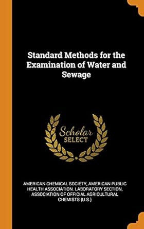Standard Methods for the Examination of Water and Sewage : Buy Online ...