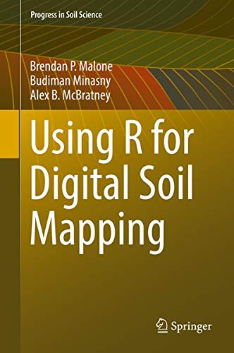 Amazon.in: Buy Using R for Digital Soil Mapping Book Online at Low Prices in India | Using R for ...