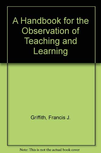 Buy A Handbook for the Observation of Teaching and Learning Book Online ...