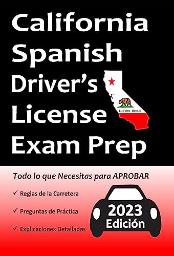 California Spanish Driver's License Exam Prep: ¡Preguntas de Práctica ...