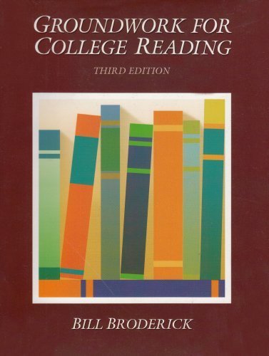 Groundwork for College Reading by Bill Broderick (2003-10-03): BILL ...