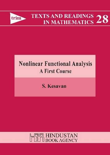 Buy Nonlinear Functional Analysis: A First Course (Texts and Readings in Mathematics) Book ...