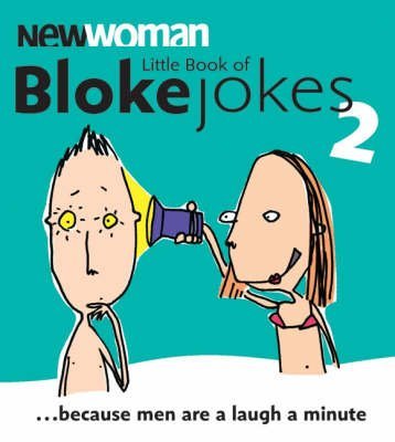"New Woman" Little Book of Bloke Jokes 2: Unknown: 9781844423613 ...