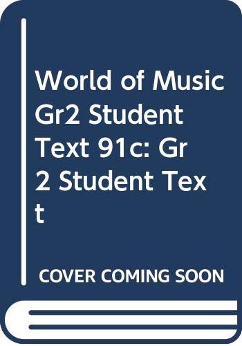 World of Music Grade 2 Student Text 91c: Grade 2 Student Text: Silver ...