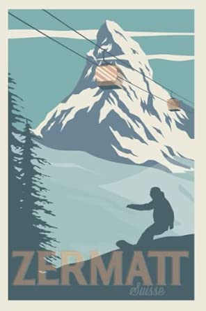 Zermatt, Suisse: Vintage Travel Journal, Notebook, Diary for Home, School, Work or Swiss Alps ...