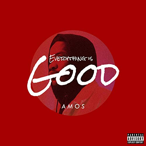 Everything Is Good de Amos en Amazon Music Unlimited