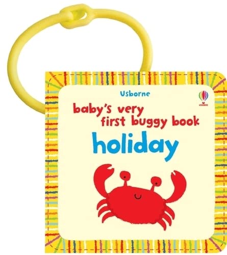 Holiday (Usborne Baby's Very First Buggy Books): Watt, Fiona ...