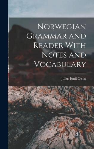 Buy Norwegian Grammar and Reader With Notes and Vocabulary Book Online ...