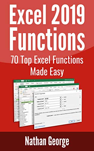 Amazon.com: Excel 2019 Functions: 70 Top Excel Functions Made Easy (Excel 2019 Mastery Book 3 ...
