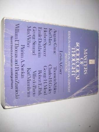 Masters of Sociological Thought: Ideas in Historical and Social Context ...