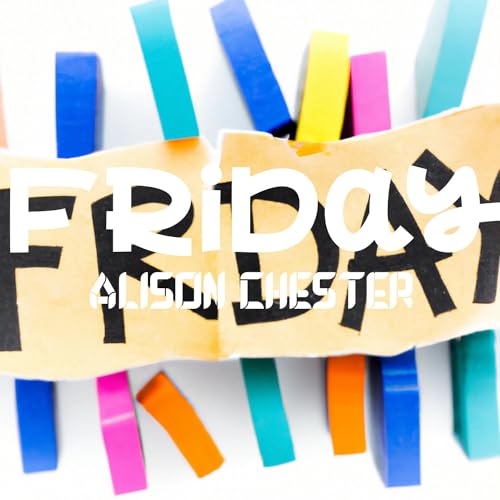 Amazon.com: Friday : Alison Chester: Digital Music