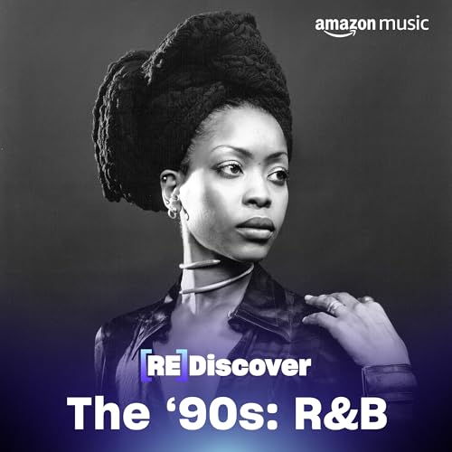 REDISCOVER THE ‘90s: R&B Playlist on Amazon Music Unlimited