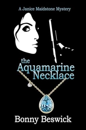 The Aquamarine Necklace: Beswick, Bonny, Bell, Nancy M: 9780228634744 ...