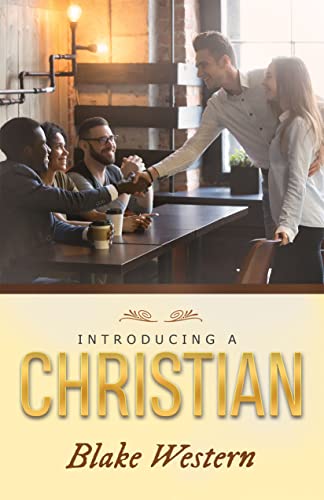 Introducing A Christian - Kindle edition by Western, Blake . Religion ...