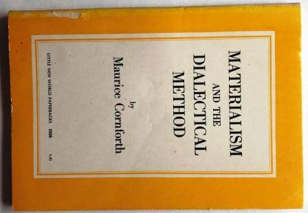 Materialism and the Dialectical Method: cornforth, maurice: 9780717803262: Amazon.com: Books