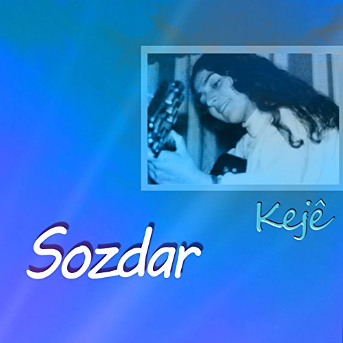 Amazon.co.jp: Kejê : Sozdar: デジタルミュージック
