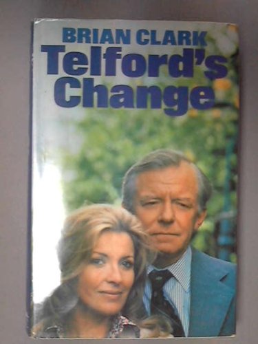 Telford's Change: Amazon.co.uk: Clark, Brian: 9780727804822: Books