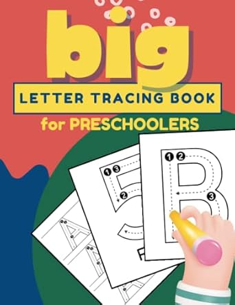 BIG Letter Tracing for Preschoolers and Toddlers ages 2-4: Homeschool ...