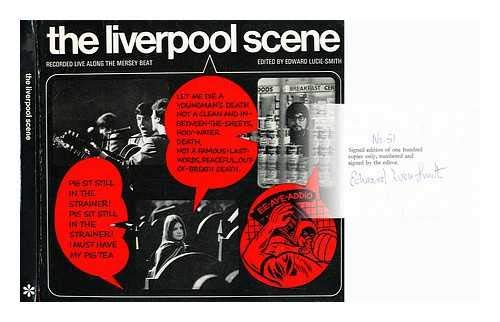 THE LIVERPOOL SCENE: Amazon.co.uk: LUCIE-SMITH, Edward (ed): Books