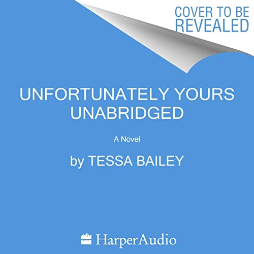 Amazon.com: Unfortunately Yours: A Novel (Audible Audio Edition): Tessa ...
