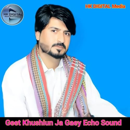 Play Geet Khushiun Ja Gaey Echo Sound by Singer Master Maqsood Zardari ...