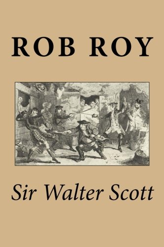 Rob Roy: Scott, Sir Walter: 9781517105075: Amazon.com: Books