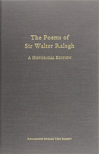 The Poems of Sir Walter Raleigh: A Historical Edition (Medieval and ...