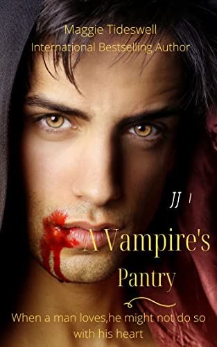 A Vampire's Pantry: Paranormal Vampire Romance (JJ Book 1) - Kindle ...