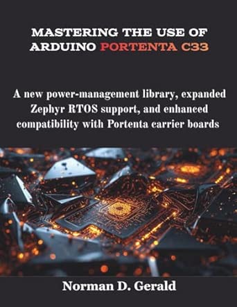 Mastering The Use Of Arduino Portenta C33: A new power-management ...