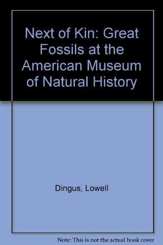 Next of Kin: Great Fossils at the American Museum of Natural History ...