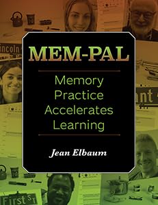 Mem-Pal: Memory Practice Accelerates Learning: Jean Elbaum ...