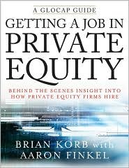 Getting a Job in Private Equit Publisher: Wiley: Brian Korb: Amazon.com ...