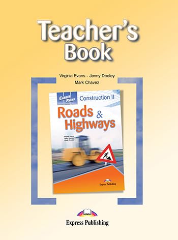 Career Paths: Construction II Roads & Highways - Teacher's Book: Amazon ...