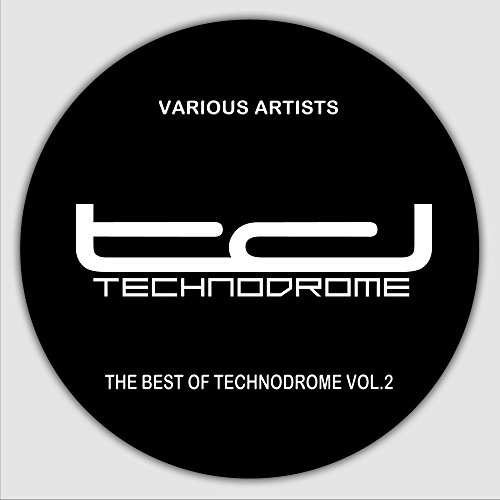 The Best of Technodrome, Vol. 2 by VARIOUS ARTISTS on Amazon Music ...