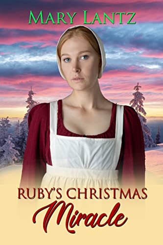 Ruby's Christmas Miracle eBook : Lantz, Mary: Amazon.ca: Kindle Store
