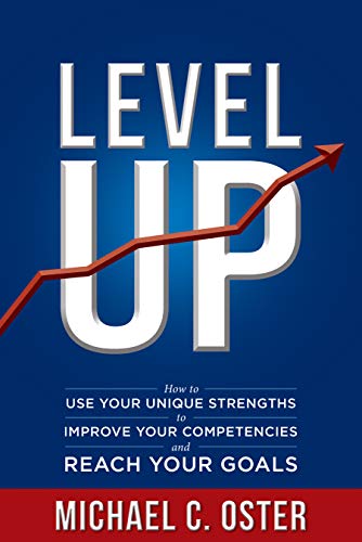 Amazon.com: Level Up: How to Use Your Unique Strengths to Develop Your ...