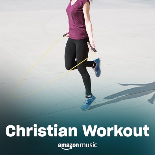 Christian Workout Playlist on Amazon Music Unlimited