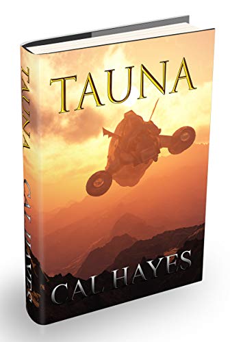 Tauna - Kindle edition by Hayes, Cal. Mystery, Thriller & Suspense ...