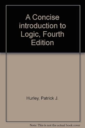 A Concise introduction to Logic, Fourth Edition: Patrick J. Hurley ...
