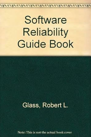 Software Reliability Guidebook: Glass, Robert L.: 9780138217853: Amazon ...