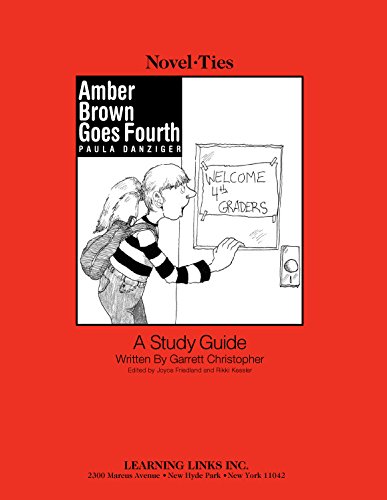 Amber Brown Goes Fourth: Novel-Ties Study Guide: Paula Danziger ...