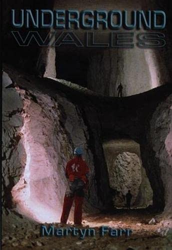 Underground Wales: Martyn Farr: 9781843230366: Amazon.com: Books