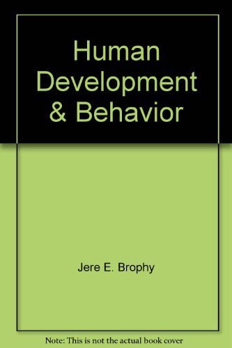 Human Development & Behavior: Jere E. Brophy, Sherry L. Willis ...
