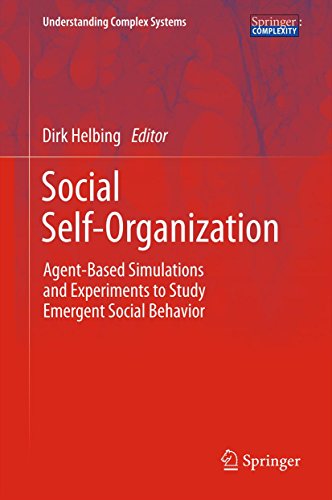 Social Self-Organization: Agent-Based Simulations and Experiments to ...