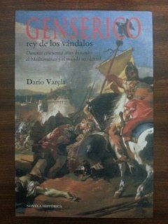 Amazon | GENSERICO, REY DE LOS VANDALOS. DURANTE 50 A¥OS DOMINO EL ...