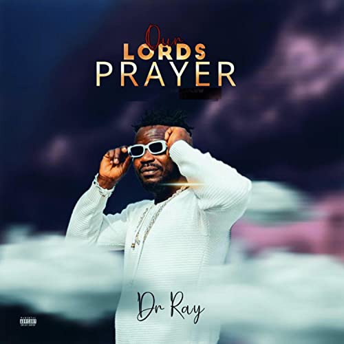 Play Our Lords Prayer by DR Ray on Amazon Music