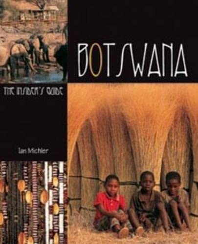 Botswana: The Insider's Guide : Michler, Ian: Amazon.fr: Livres